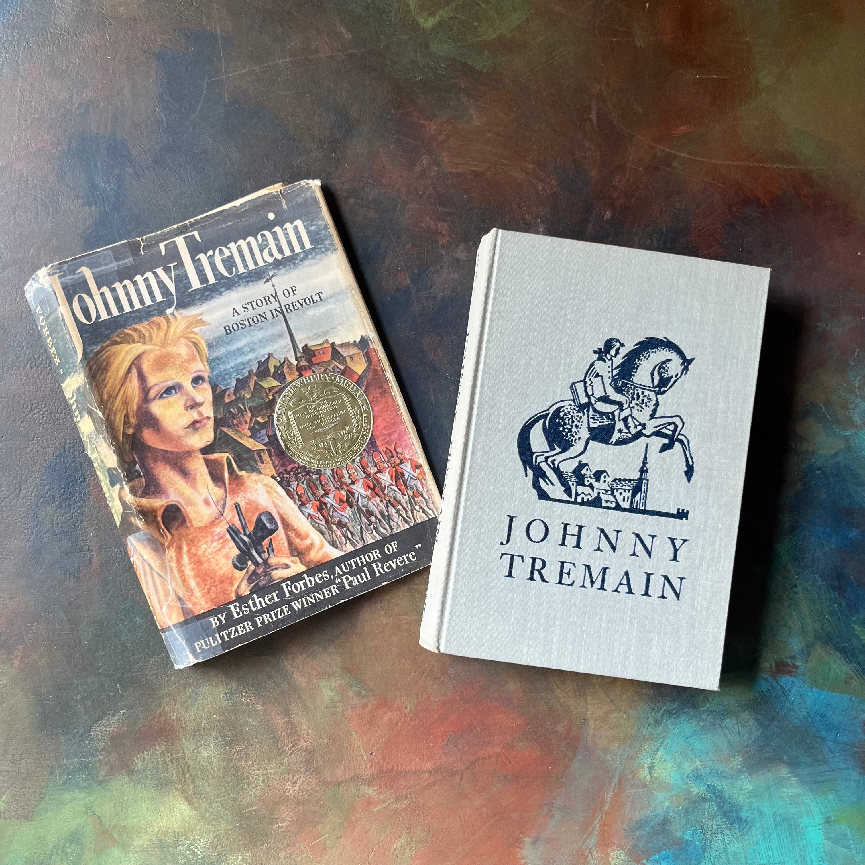 Johhny Tremain A Story of Boston in Revolt by Esther Forbes - Log Cabin ...