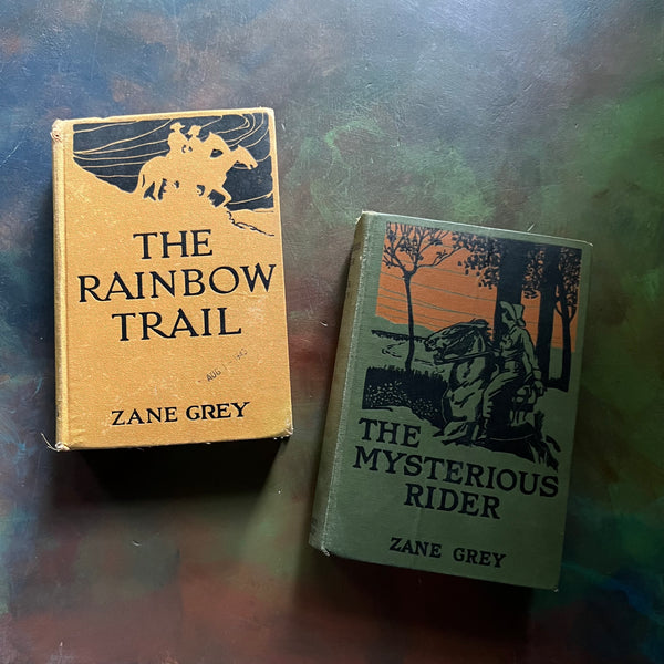 Pair of Zane Grey Books: The Mysterious Rider and The Rainbow Trail ...