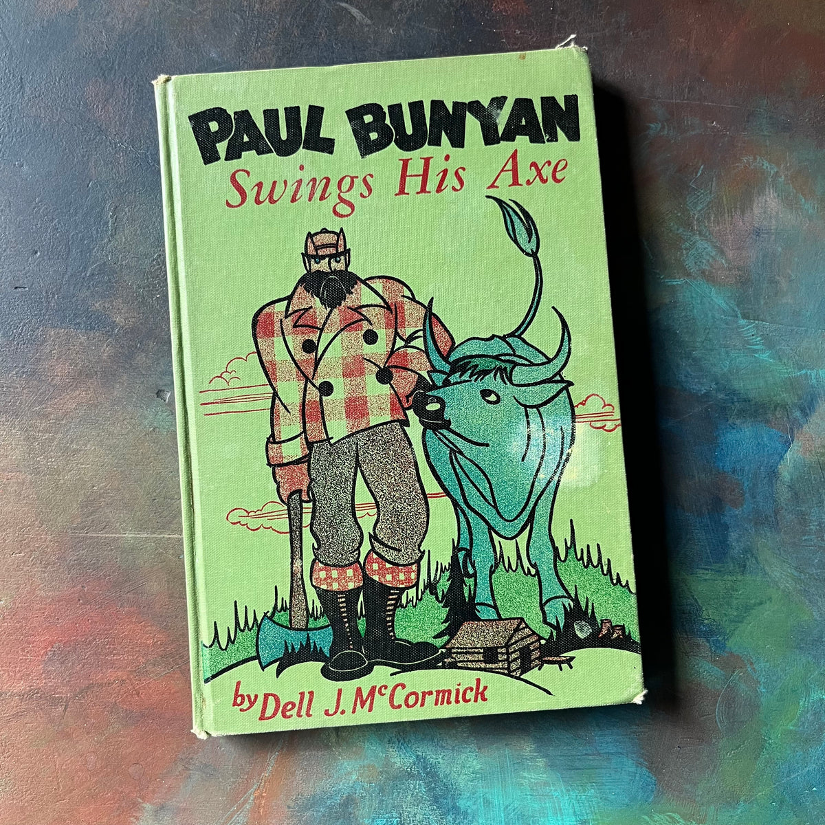 American Folk Tale-Paul Bunyan Swings His Axe - Log Cabin Vintage