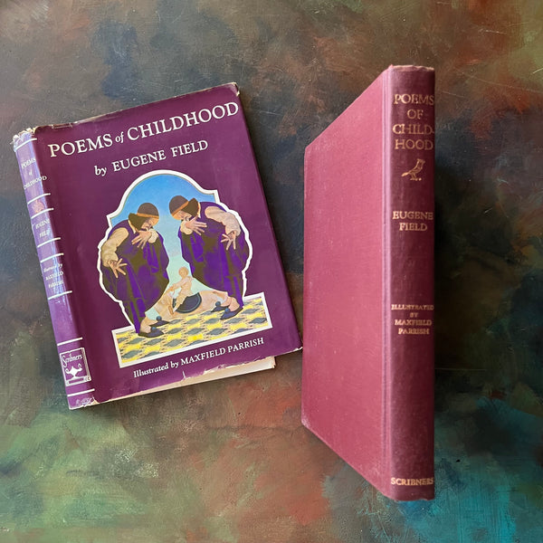Poems of Childhood by Eugene Fields Illustrations by Maxfield Parrish ...