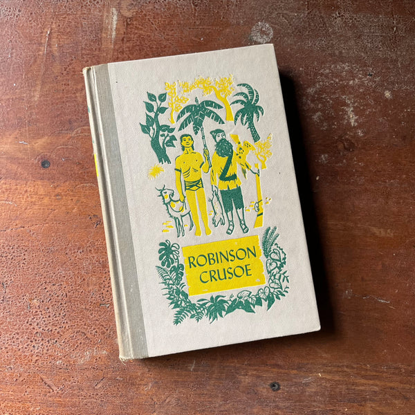 Robinson Crusoe - a 1945 Junior Deluxe Editions Hardcover Book - Log ...