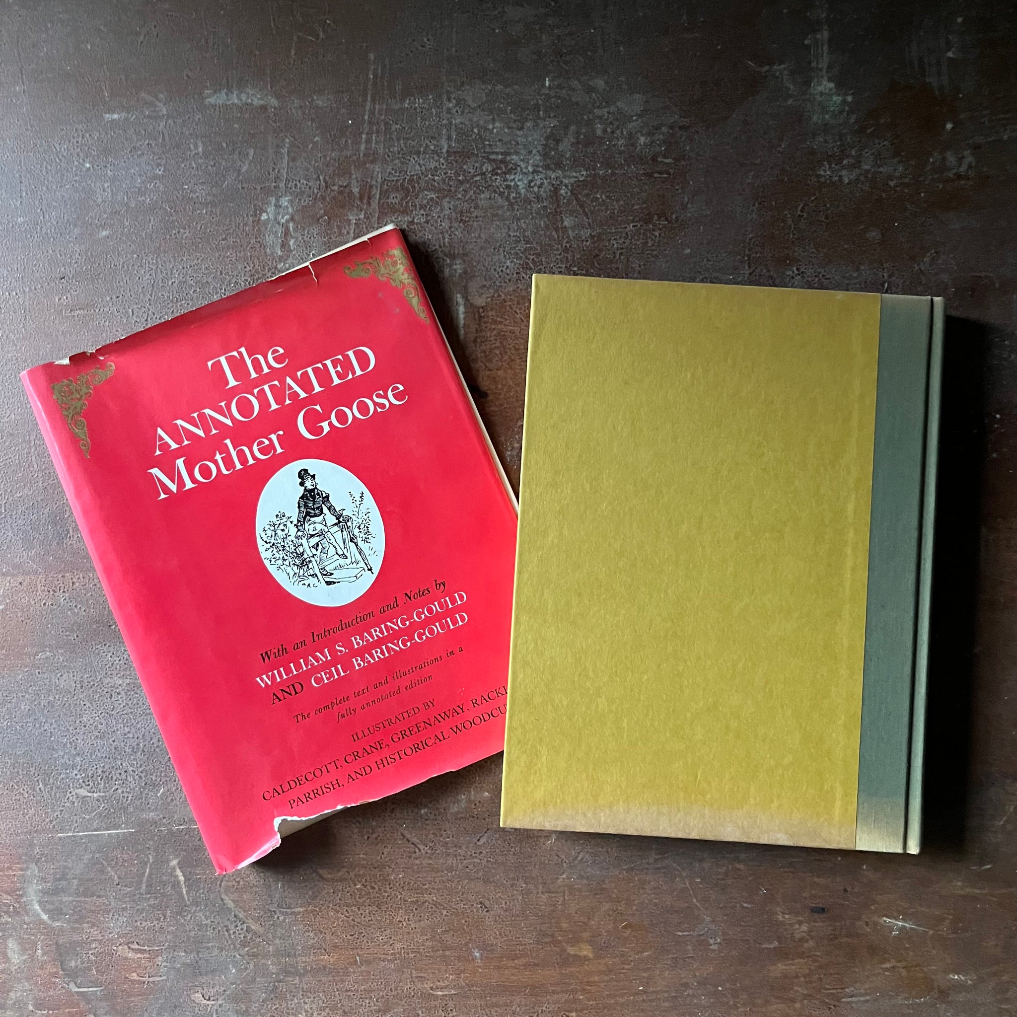 The Annotated Mother Goose - Notes by WIlliam S. Baring-Gould and Ceil ...