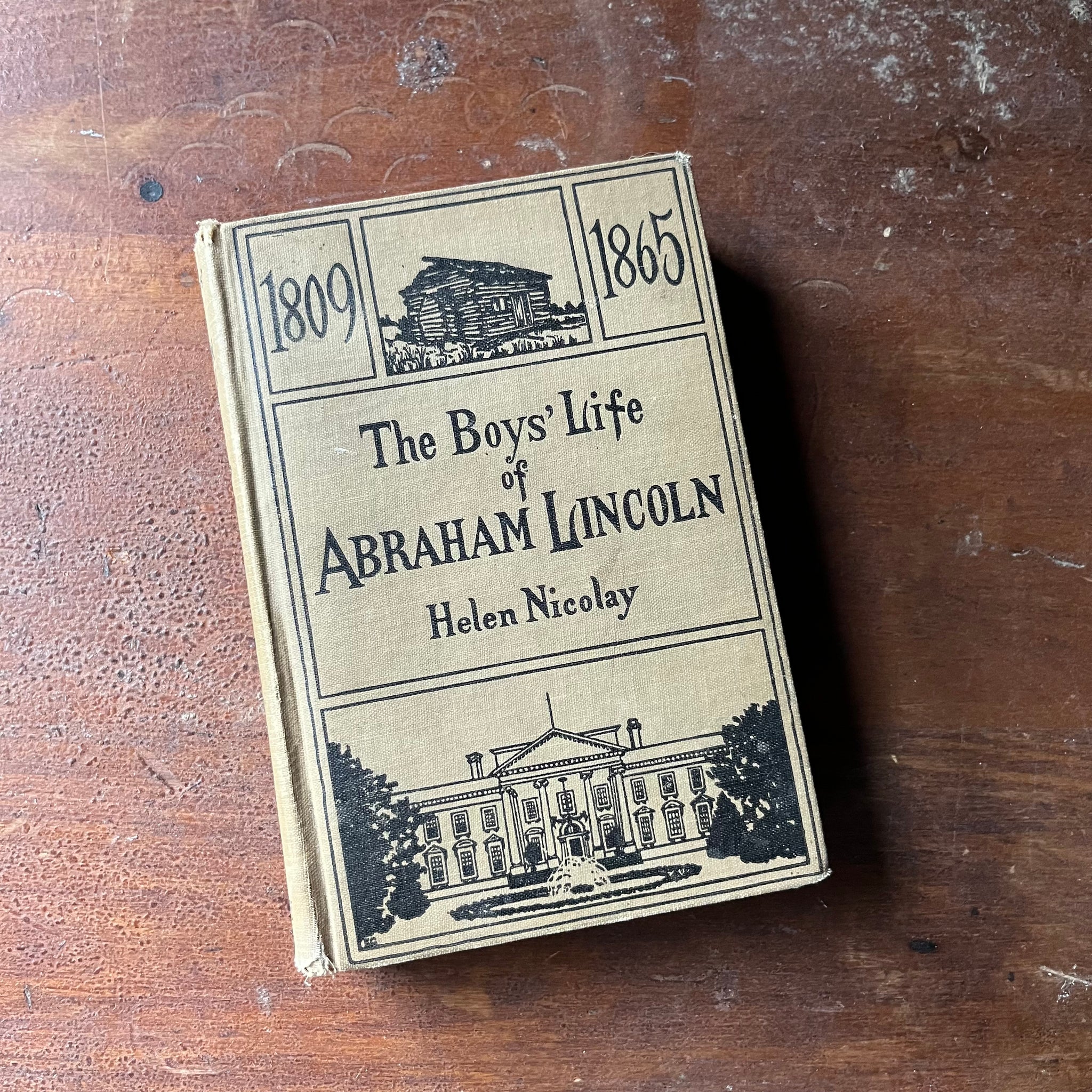The Boys' Life of Abraham Lincoln by Helen Nicolay - 1906 Edition - Log ...