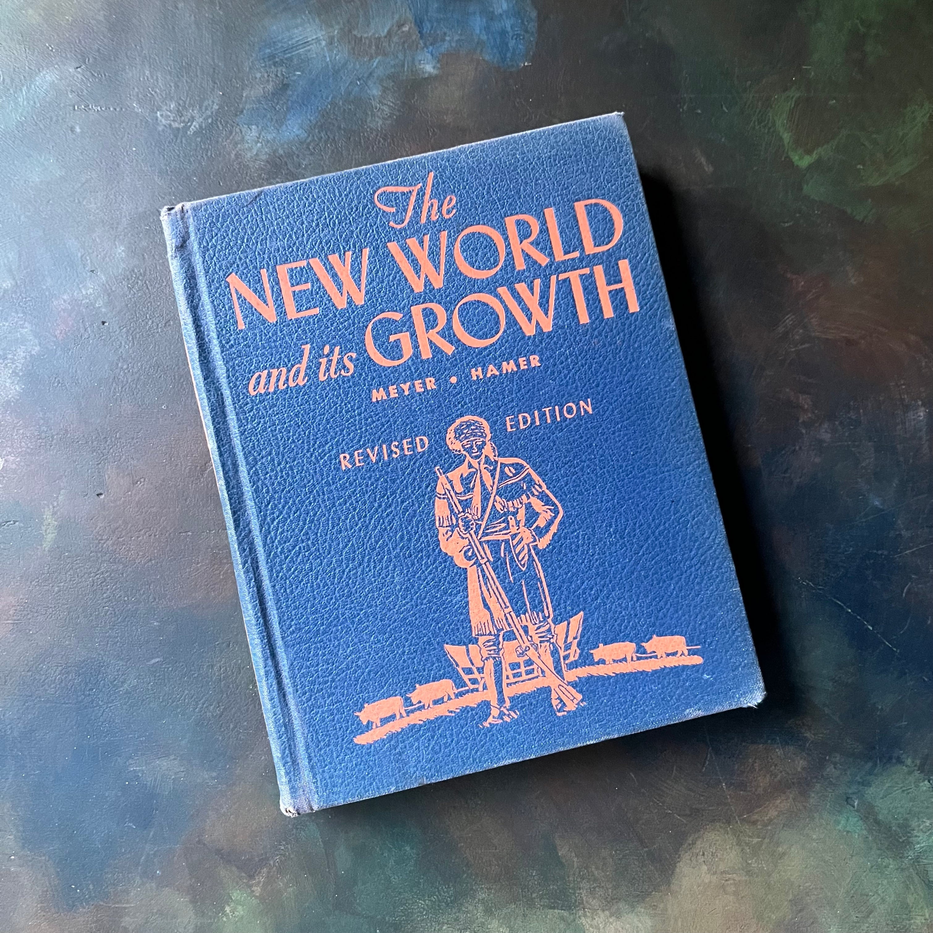 The New World and Its Growth: 1954 Social Studies Textbook - Log Cabin ...