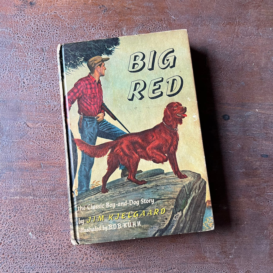 Big Red by Jim Kjelgaard - 1945 Edition - Log Cabin Vintage