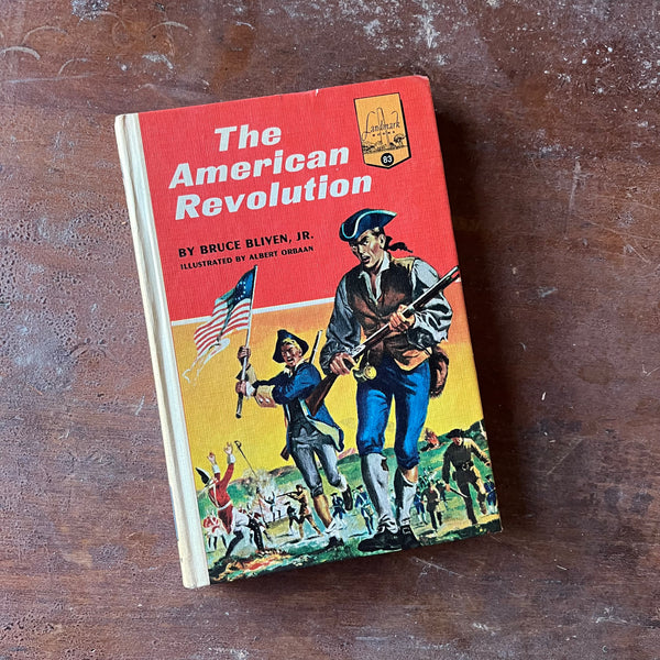 Landmark Series The American Revolution by Bruce Bliven, Jr. - 1958 Ed ...