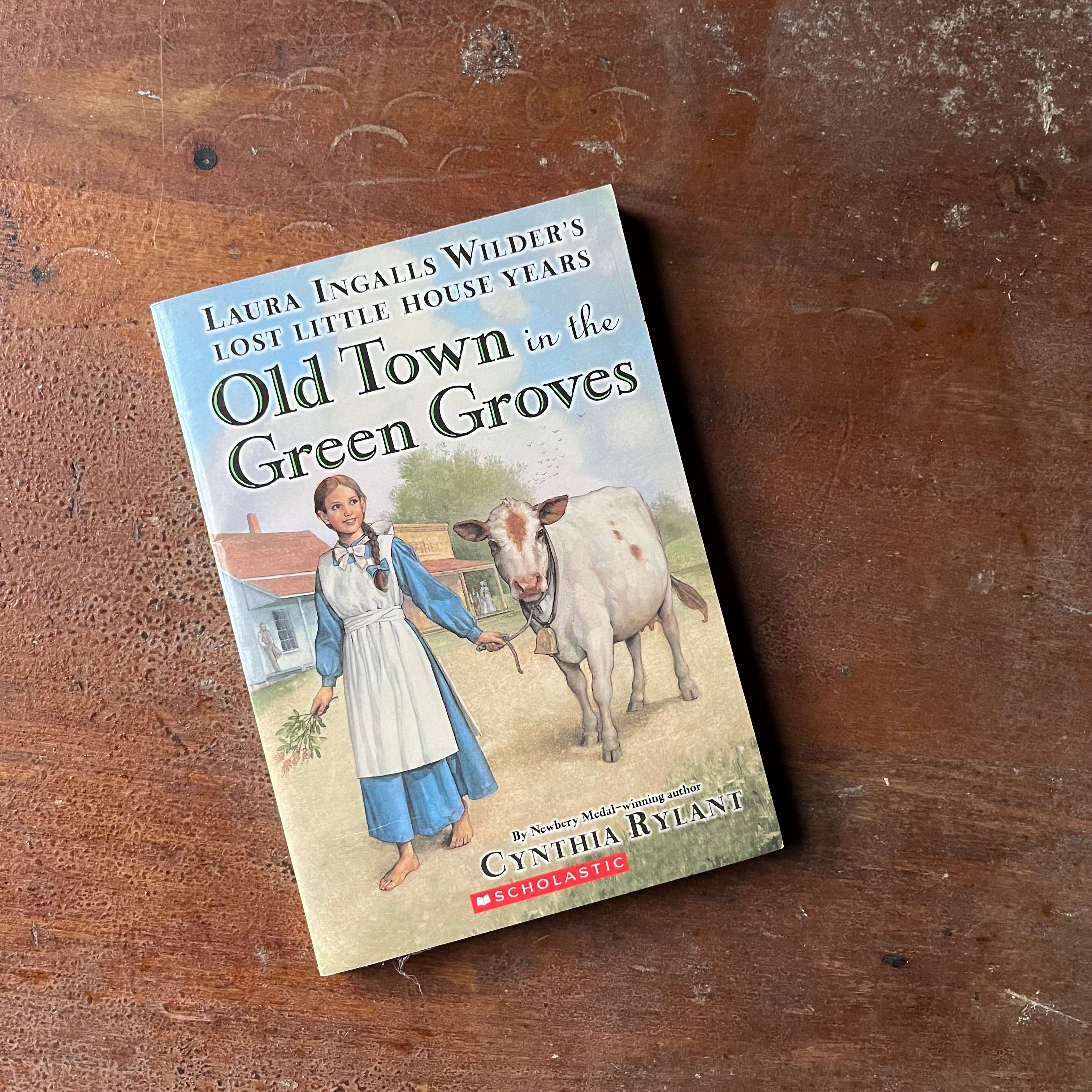 Old Town in the Green Groves by Cynthia Rylant - Laura Ingalls Wilder ...