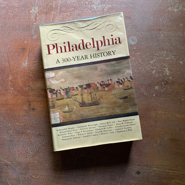 Philadelphia: A 300 Year History - 1982 First Edition with Original Du ...