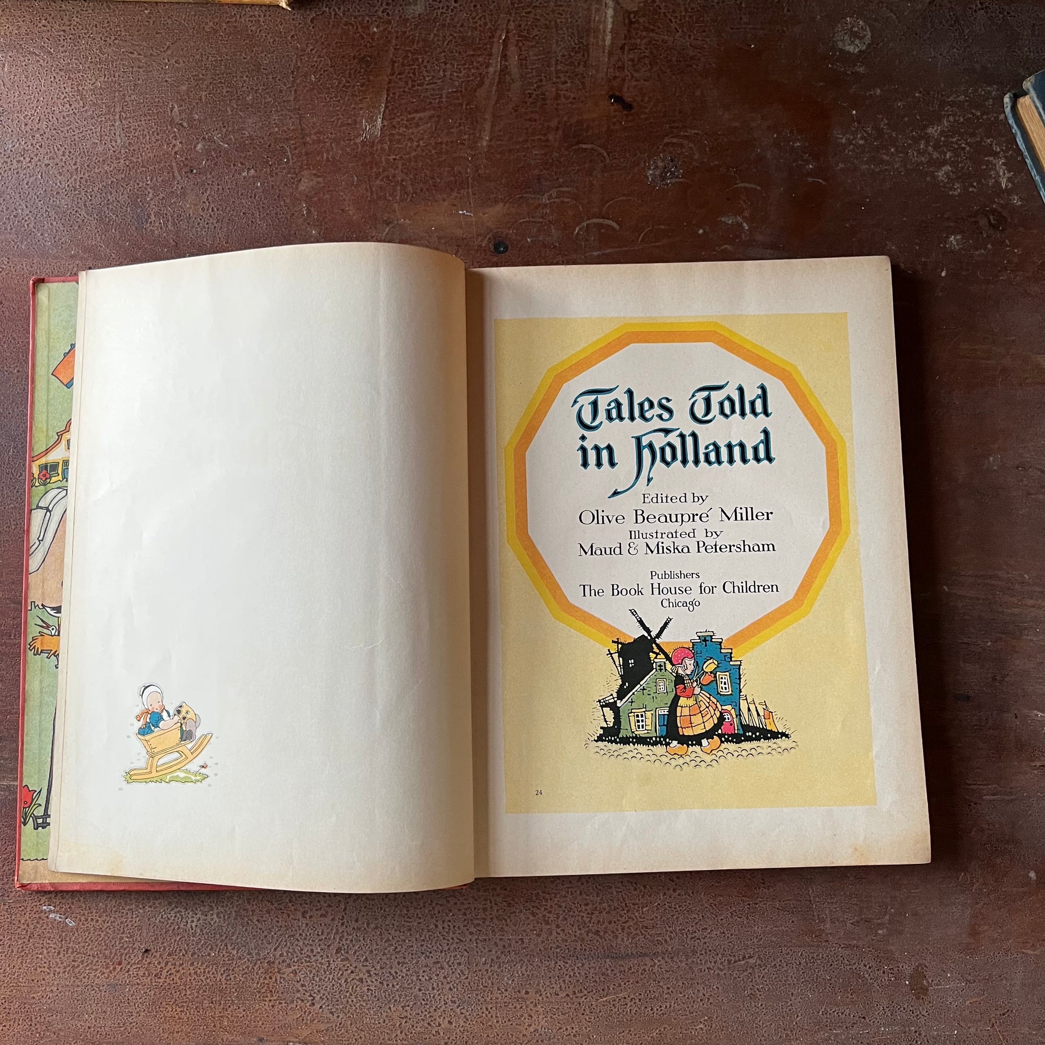 Tales Told in Holland by Olive Beaupre Miller - a 1926 My Travelship B ...