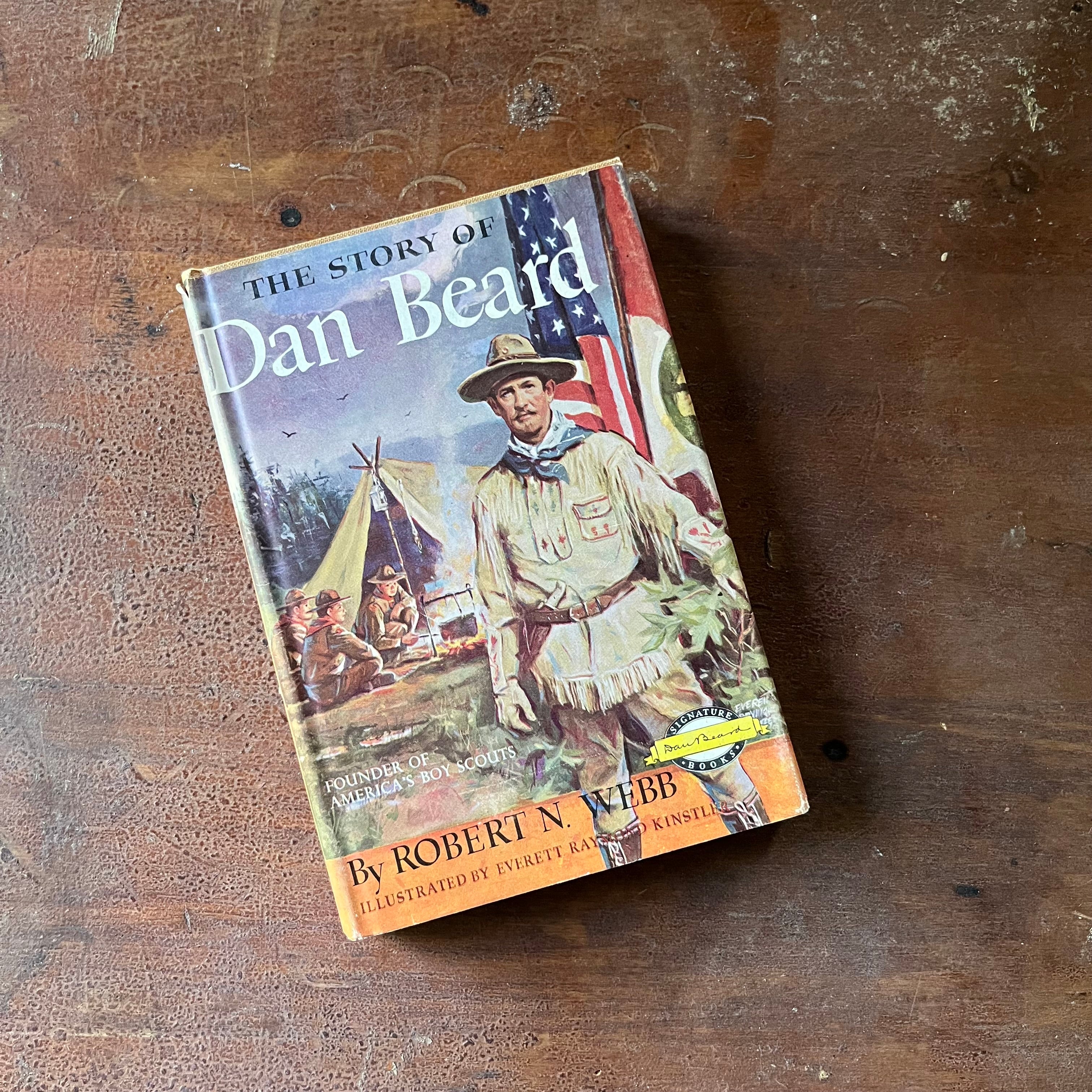 The Story of Dan Beard - A 1958 Signature Series Children's Book - Log ...