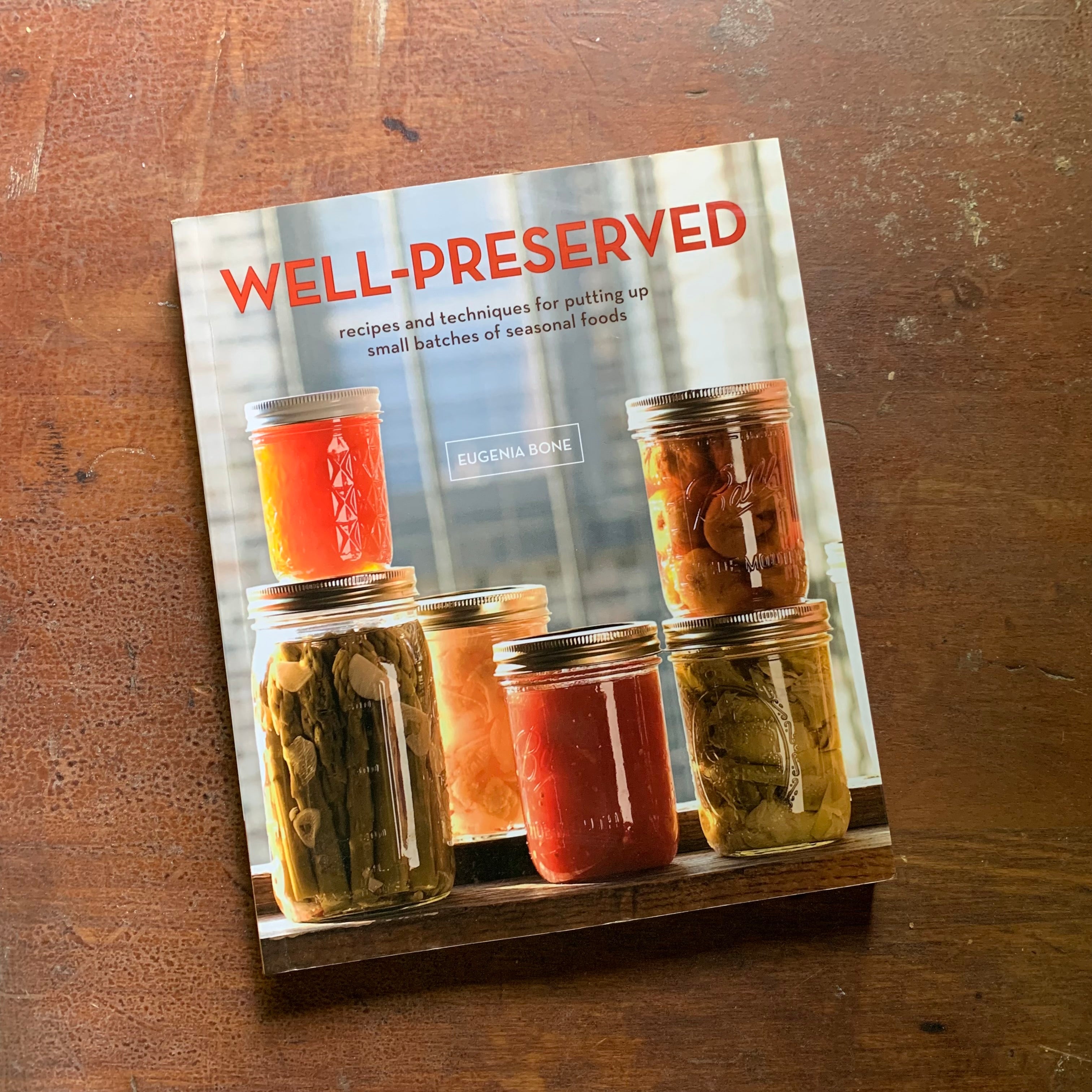 Well Preserved by Eugenia Bone - 2009 First Edition - Log Cabin Vintage