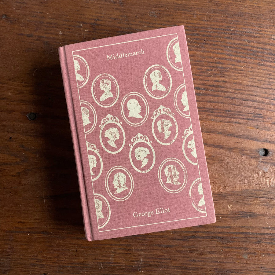 Middlemarch by George Eliot - Penguin Classics Clothbound Edition - 20 ...