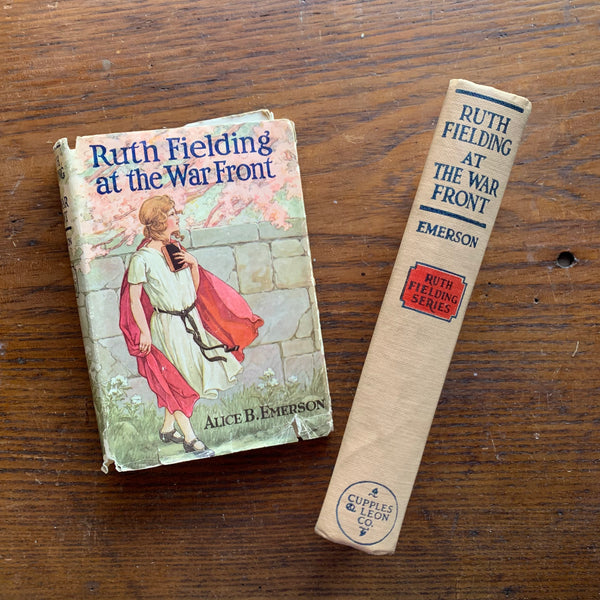 Ruth Fielding at the War Front by Alice B. Emerson - a 1918 Cupples ...